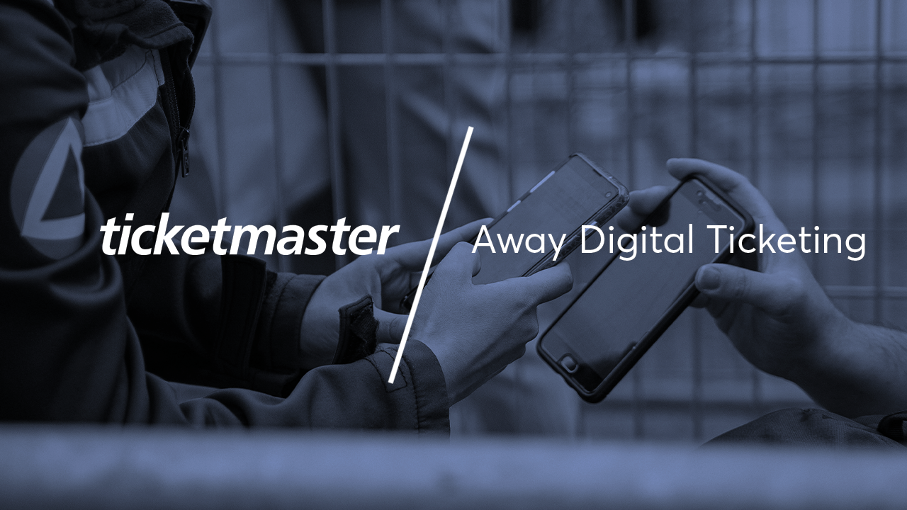 Case study: Ticketmaster clubs unlock fully digital Away Ticketing ...